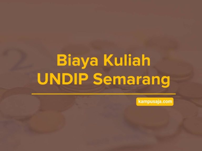 Biaya Kuliah UNDIP 2021 : UKT, SPI, dan Uang Pangkal Mandiri